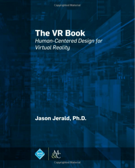 The VR Book: Human-Centered Design for Virtual Reality « the Kurzweil ...